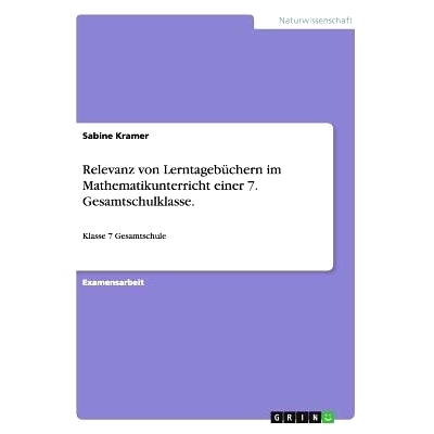 预订 Relevanz Von Lerntagebuchern Im Mathematikunterricht Einer 7. Gesamtschulklasse.: 9783656508663