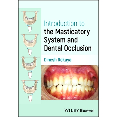 预订 Introduction to the Masticatory System and Dental Occlusion 咀嚼系统和牙齿咬合简介: 9781119884187