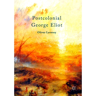 预订 Postcolonial George Eliot: 9781349673490