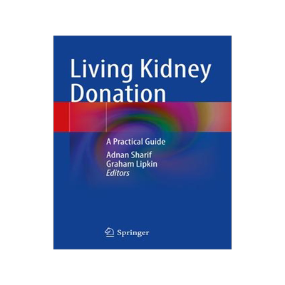 [预订]Living Kidney Donation: A Practical Guide 9783031095221