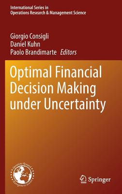 【预订】Optimal Financial Decision Making under Uncertainty