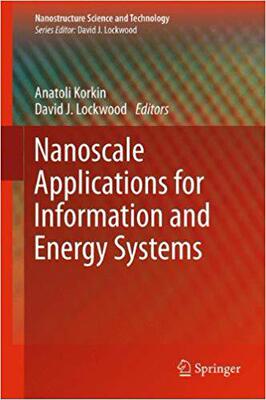 【预订】Nanoscale Applications for Information and Energy Systems 9781461450153