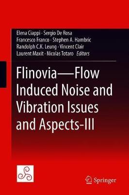 【预订】Flinovia—Flow Induced Noise and Vibration Issues and Aspects-III