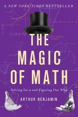预订 【】The Magic of Math: Solving for X and Figuring Out Why 9780465096213