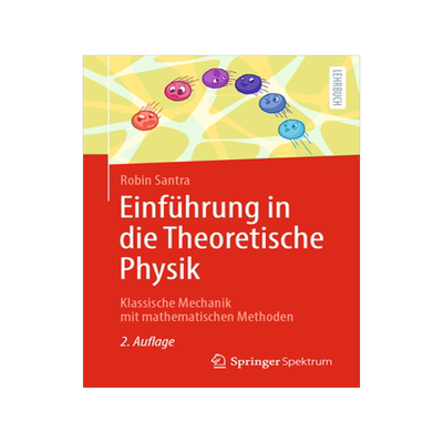 预订 Einführung in die Theoretische Physik: Klassische Mechanik mit mathematischen Methoden