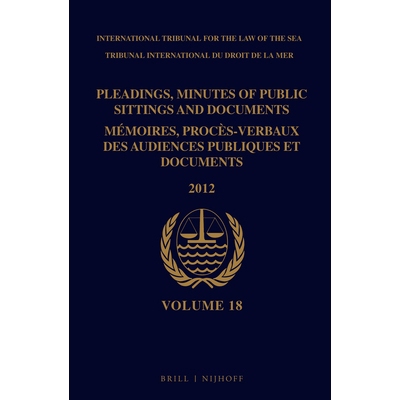预订 Pleadings, Minutes of Public Sittings and Documents / Mémoires, procès-verbaux des audiences publiques et documen