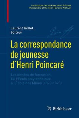 【预订】La correspondance de jeunesse d’Henri Poincaré 9783319559582