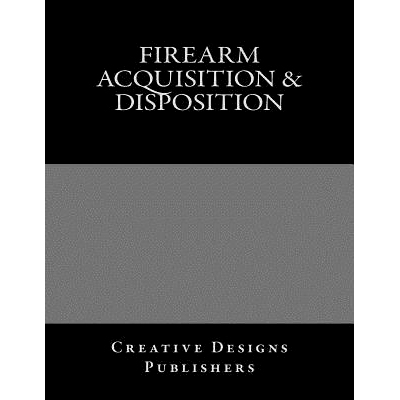 预订 Firearm Acquisition & Disposition: Jumbo Size: 9781546841951