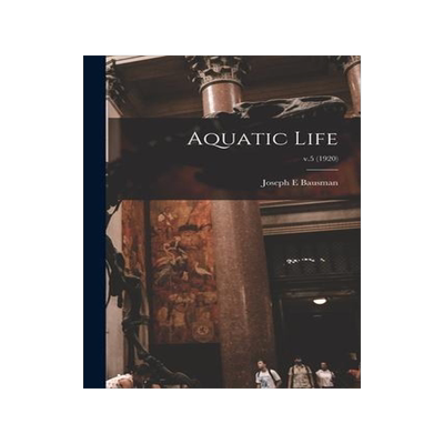 [预订]Aquatic Life; v.5 (1920) 9781013988776
