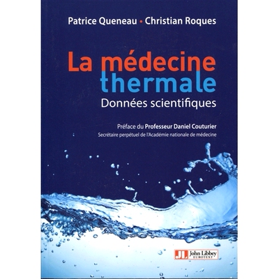 预订 La médecine thermale : données scientifiques 热医学：科学数据: 9782742015498
