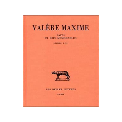 [预订]Faits et dits mémorables, Vol. 1. Livres I-III 9782251013862