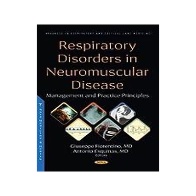 [预订]Respiratory Disorders in Neuromuscular Disease: Management and Practice Principles 9781536198904