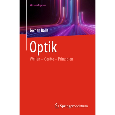 预订 Optik Wellen - Geräte - Prinzipien 9783662726433