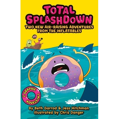 预订 Total Splash Down: Two Splash-tastic Inflatables Adventures 水上乐园：两场精彩刺激的充气冒险: 9780702325311