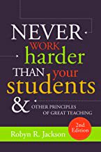 【预售】Never Work Harder Than Your Students and Other Principles of Great Teaching, 2nd Edition