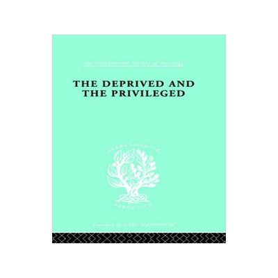 预订 The Deprived and The Privileged