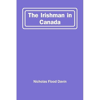 预订 The Irishman In Canada: 9789354419096