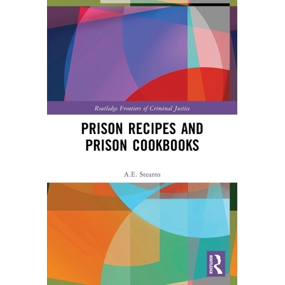 预订 Prison Recipes and Prison Cookbooks: 9781032212739