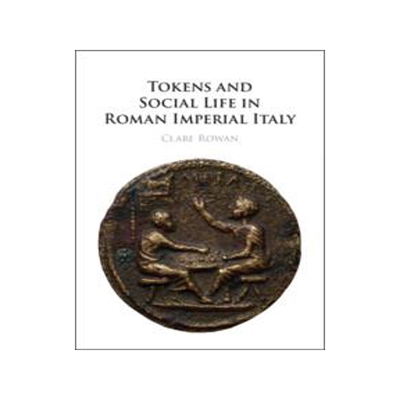 [预订]Tokens and Social Life in Roman Imperial Italy 9781009015745