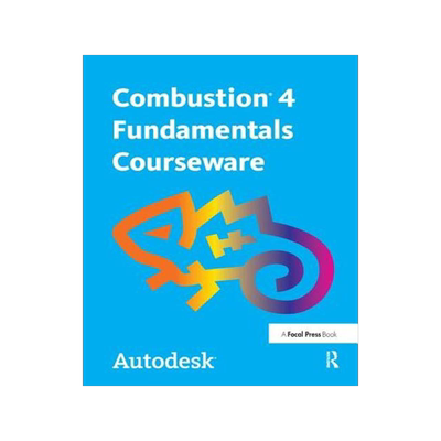 [预订]Autodesk Combustion 4 Fundamentals Courseware 9781138456327