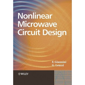 【预订】Nonlinear Microwave Circuit Design