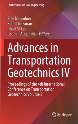 【预订】Advances in Transportation Geotechnics IV 9783030772376