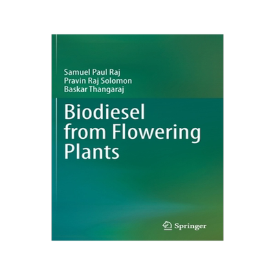 [预订]Biodiesel from Flowering Plants