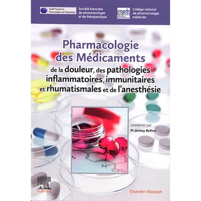 预订 Pharmacologie des médicaments de la douleur, des pathologies inflammatoires, immunitaires et rhumati 疼痛、炎症、