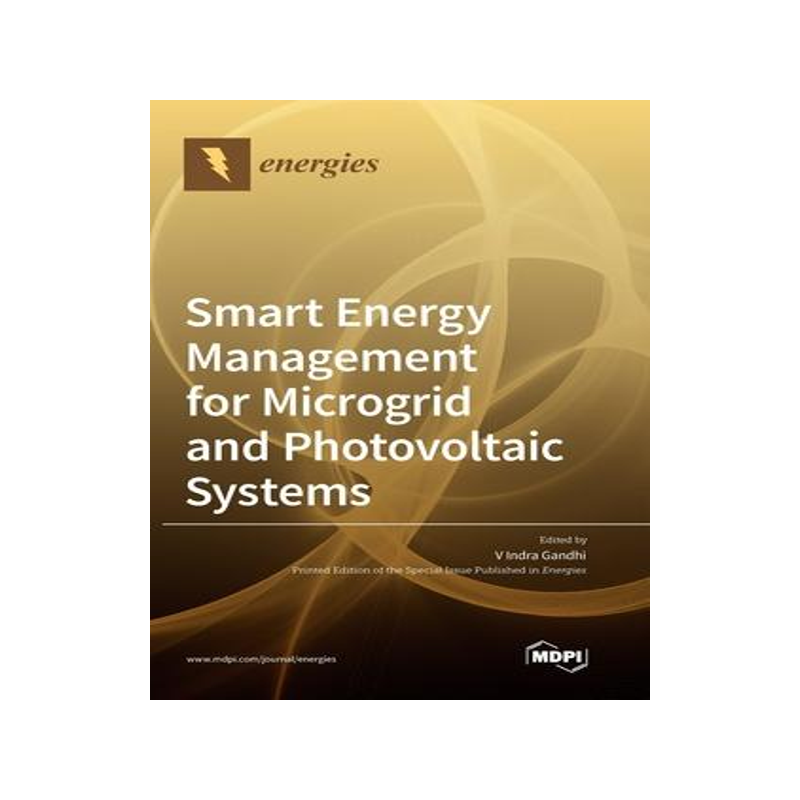 [预订]Smart Energy Management for Microgrid and Photovoltaic Systems ...