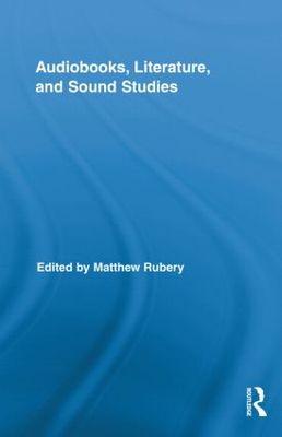 【预订】Audiobooks, Literature, and Sound Studies