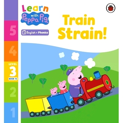 预订 Learn with Peppa Phonics Level 3 Book 13 - Train Strain! (Phonics Reader): 9780241576380