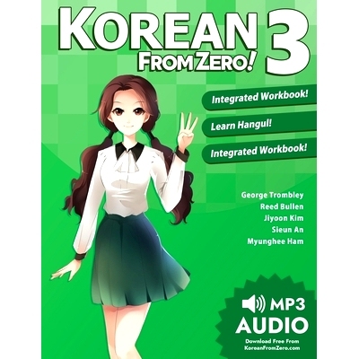 预订 Korean From Zero! 3: Continue Mastering the Korean Language with Integrated Workbook and Online Course: 97809896545
