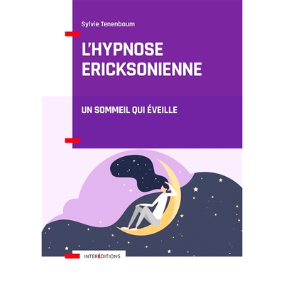 预订 L’hypnose ericksonienne - Un sommeil qui éveille 艾里克森催眠术——觉醒的睡眠: 9782729622077