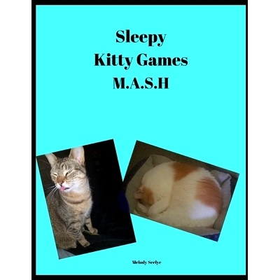 预订 Sleepy Kitty Games: M.A.S.H.: 9781701180376