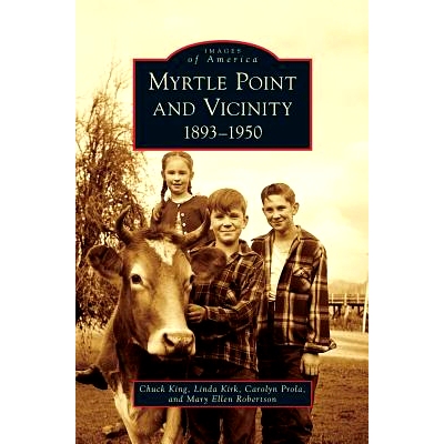 预订 Myrtle Point and Vicinity, 1893-1950: 9781531675721