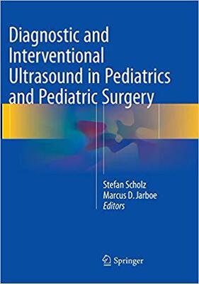 【预售】Diagnostic and Interventional Ultrasound in Pediatrics and Pediatric Surgery
