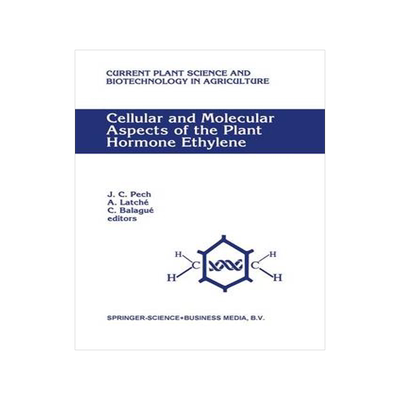 预订 Cellular and Molecular Aspects of the Plant Hormone Ethylene