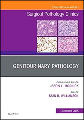 【预售】Genitourinary Pathology, An Issue of Surgical Pathology Clinics