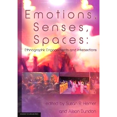 预订 Emotions, Senses, Spaces: Ethnographic Engagements and Intersections: 9781925261264