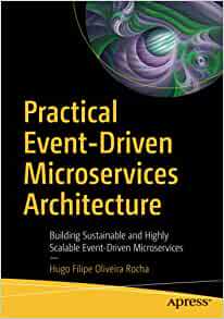 【预订】Practical Event-Driven Microservices Architecture 9781484274675