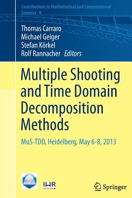 【预订】Multiple Shooting and Time Domain Decomposition Methods
