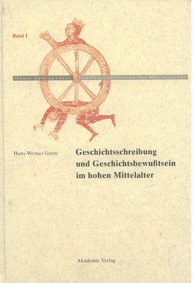 【预订】Geschichtschreibung und Geschichtsbewußtsein im hohen Mittelalter 9783050045061