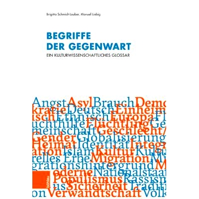 预订 Begriffe der Gegenwart: Ein kulturwissenschaftliches Glossar 当代术语：文化研究术语表: 9783205212720