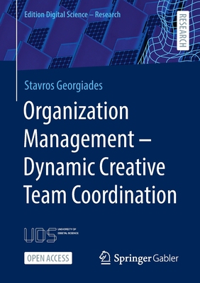 【预订】Organization Management – Dynamic Creative Team Coordination 9783658375089