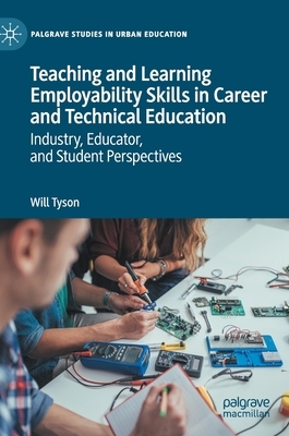 【预订】Teaching and Learning Employability Skills in Career and Technical Education