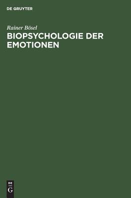 【预订】Biopsychologie der Emotionen 9783110109610