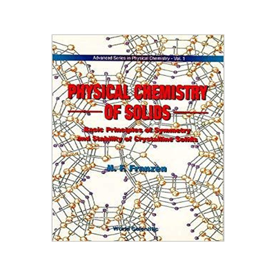 【预售】PHYSICAL CHEMISTRY OF SOLIDS