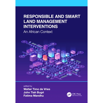 预订 Responsible and Smart Land Management Interventions: An African Context 负责任和明智的土地管理干预：非洲背景: 97803