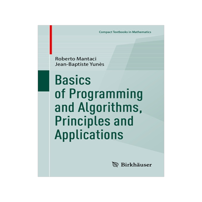 预订 Basics of Programming and Algorithms, Principles and Applications