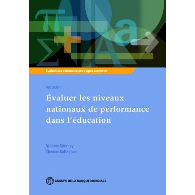 预订 Évaluations nationales des acquis scolaires, Volume 1: Évaluer les niveaux nationaux de performance dans l’éduc
